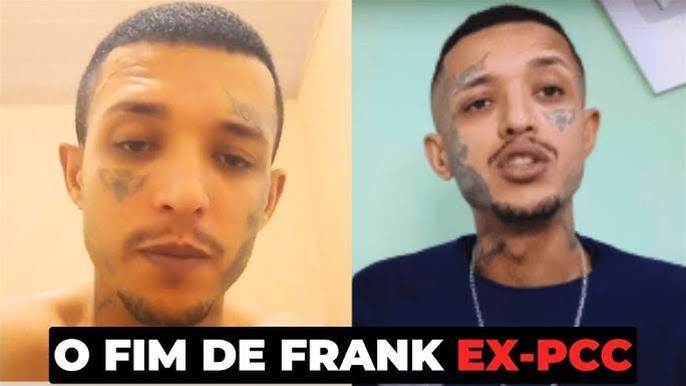 FOI CONFIRMADO: Após se envolver em diversas polêmicas, Frank, Ex-PCC ...