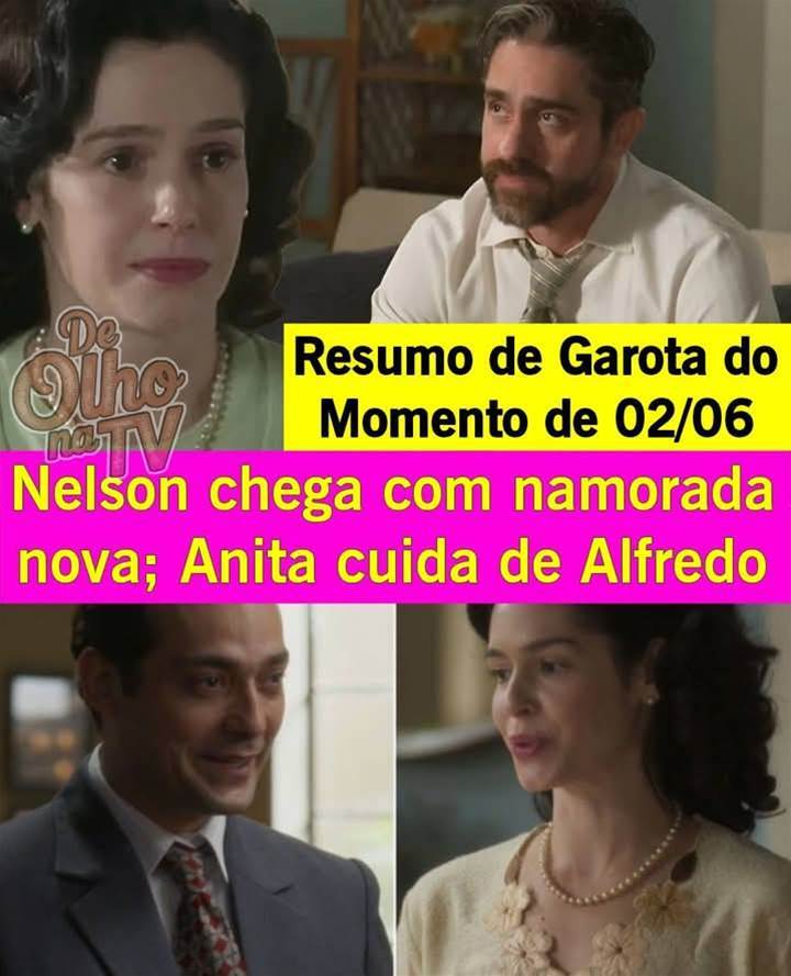 Resumo de Garota do Momento de 02/06: Nelson chega com namorada nova ...